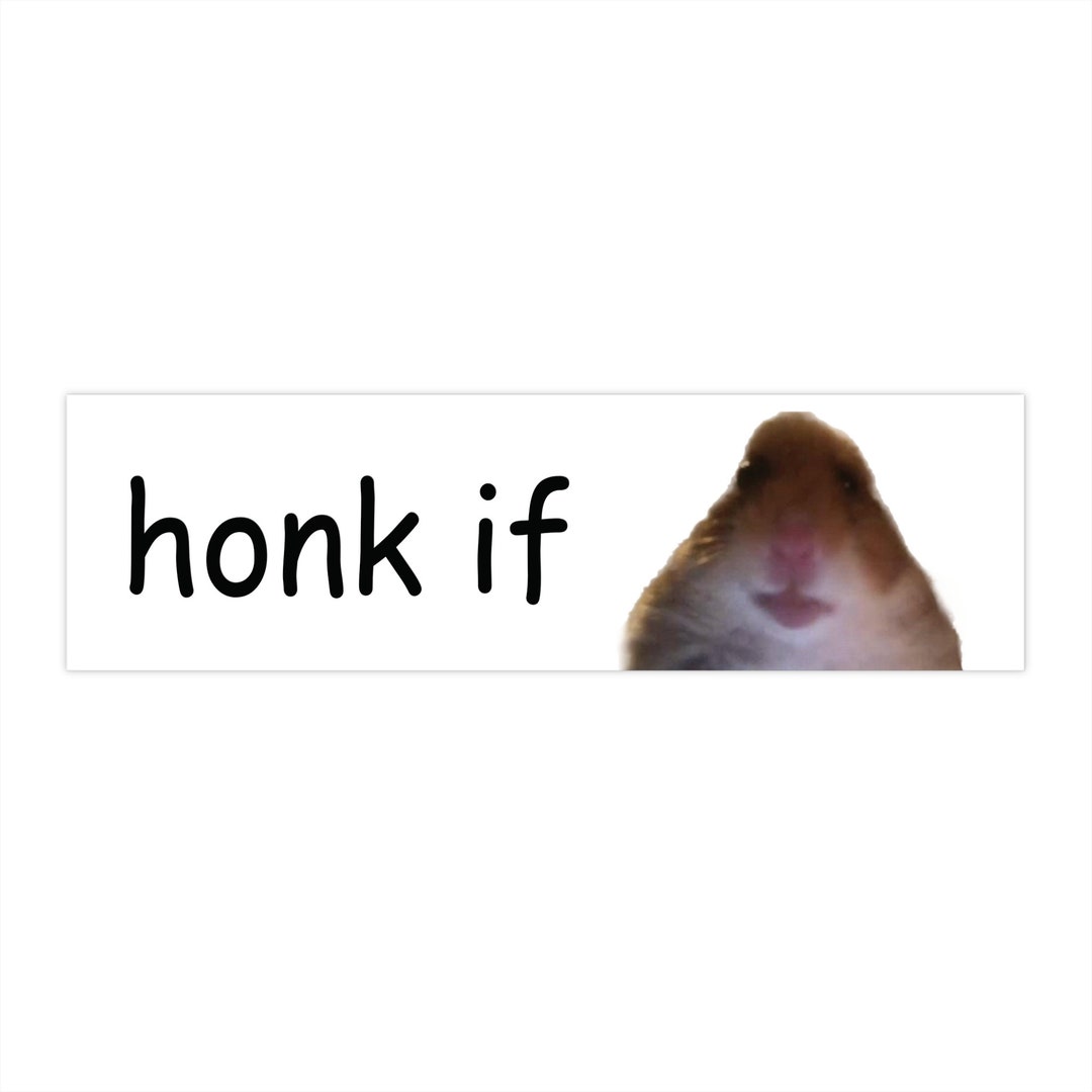 Honk If Facetime Hamster Meme Bumper Sticker - Etsy