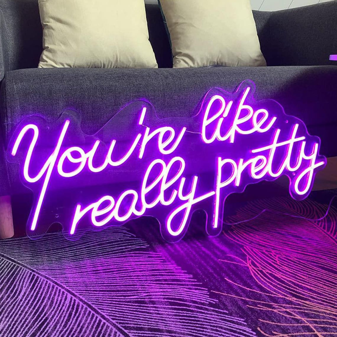 You're Like Really Pretty Custom Neon Sign Handmade Neon Sign ...