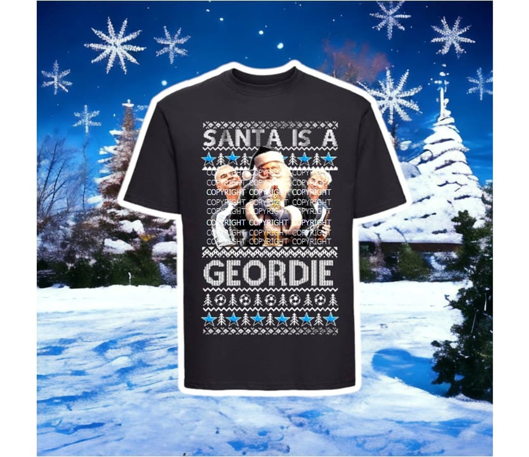 Santa is a Geordie Christmas Tshirt Newcastle - Etsy UK