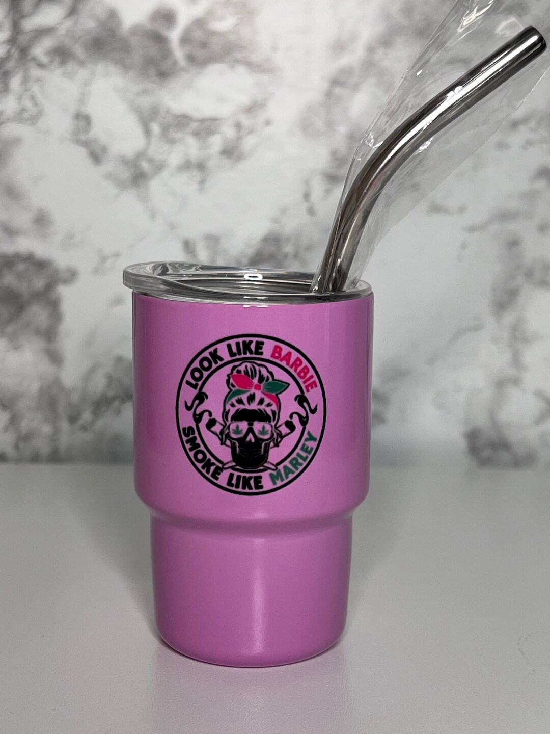 Look Like Barbie Smoke Like Marley 3oz Mini Tumbler Shot - Etsy
