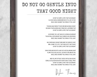 Do Not Go Gentle Into That Good Night. Printable Poster. Dylan Thomas ...
