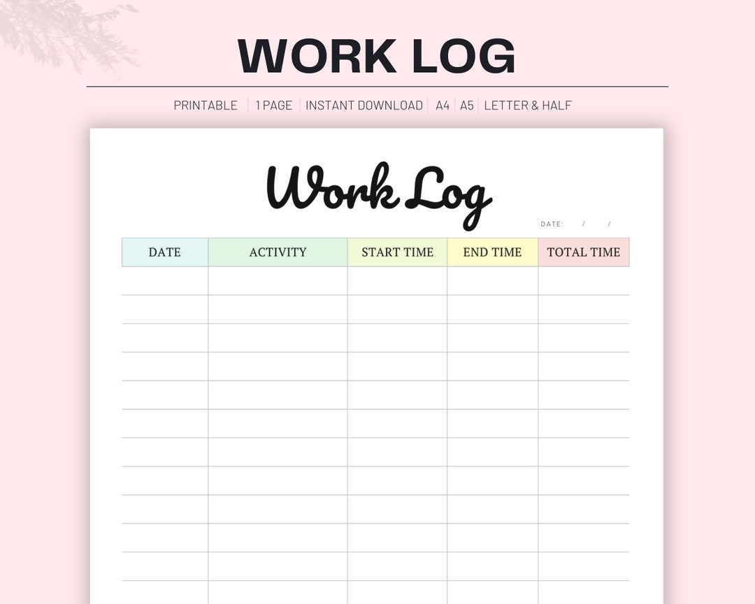 Work Log, Printable, Time Log, Activity Tracker, Working Hours Log ...