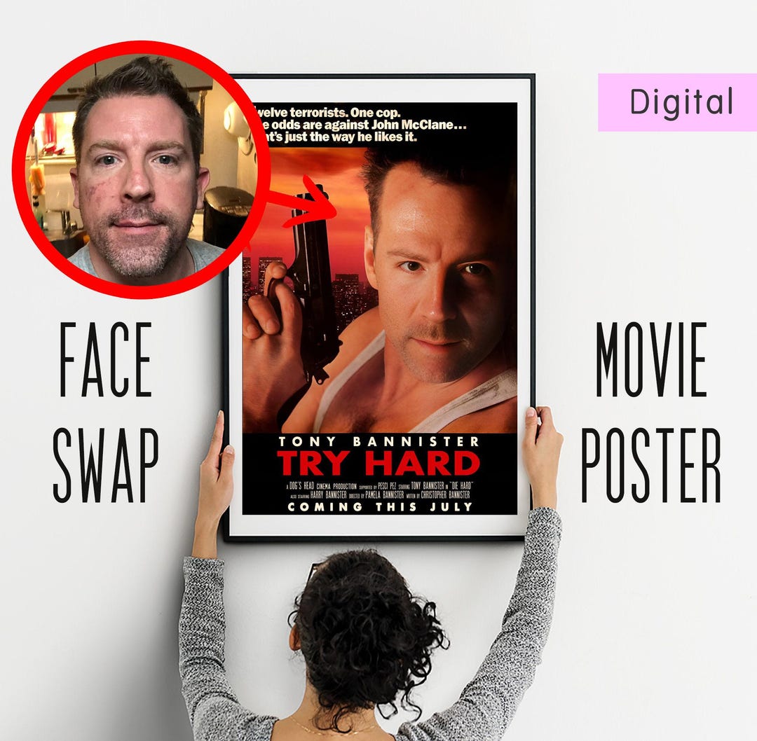 Custom 'die Hard' Movie Poster: Personalized Face Swap Art (digital ...