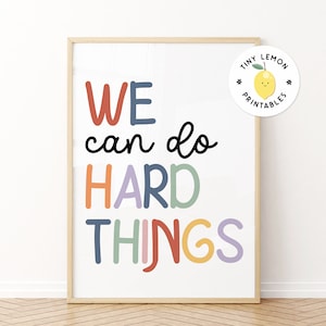 We Can Do Hard Things Poster. Playroom Decor. Classroom Decor. Positive ...