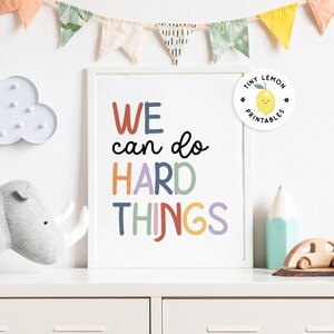 We Can Do Hard Things Poster. Playroom Decor. Classroom Decor. Positive ...
