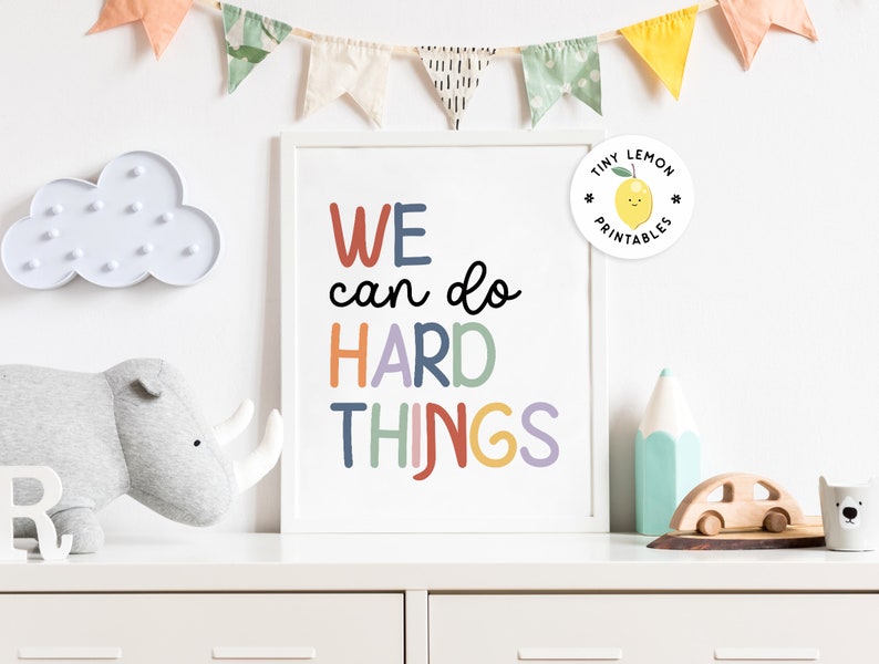 We Can Do Hard Things Poster. Playroom Decor. Classroom Decor. - Etsy