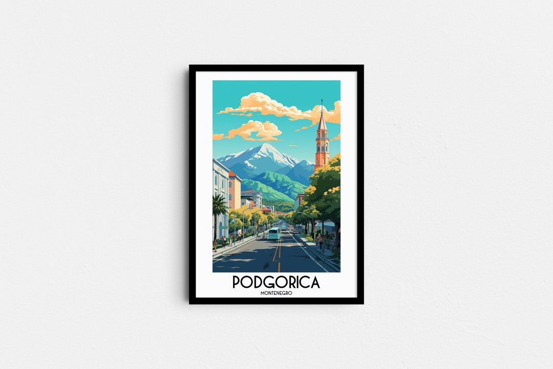 Podgorica Travel Wall Art, Montenegro Painting Gifts, Balkans Home ...