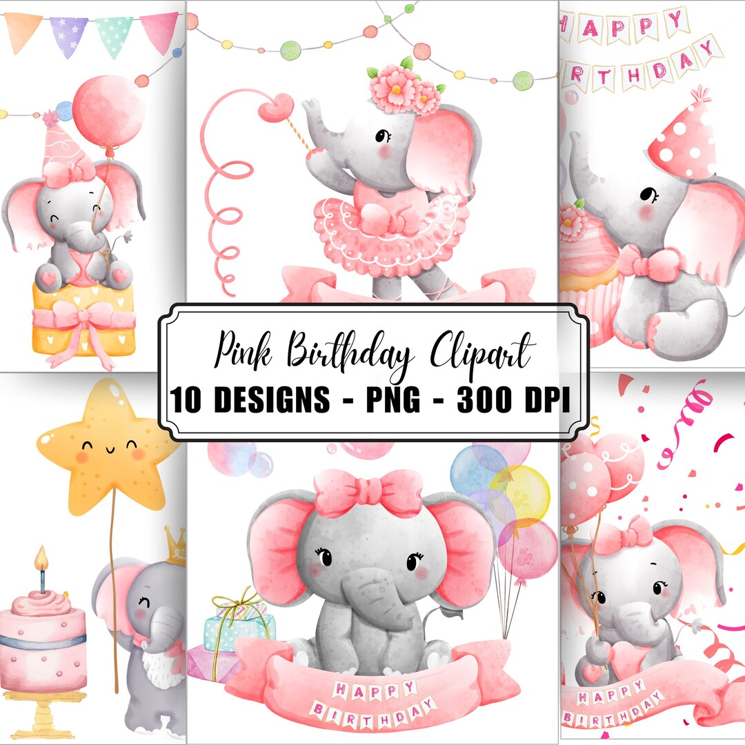 Pink Elephant Birthday Clipart, Happy Birthday Elephant PNG Bundle ...
