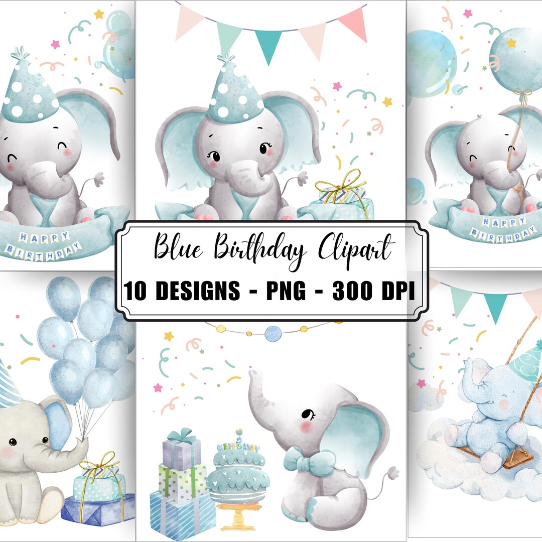 Blue Elephant Birthday Clipart, Happy Birthday Elephant PNG Bundle ...