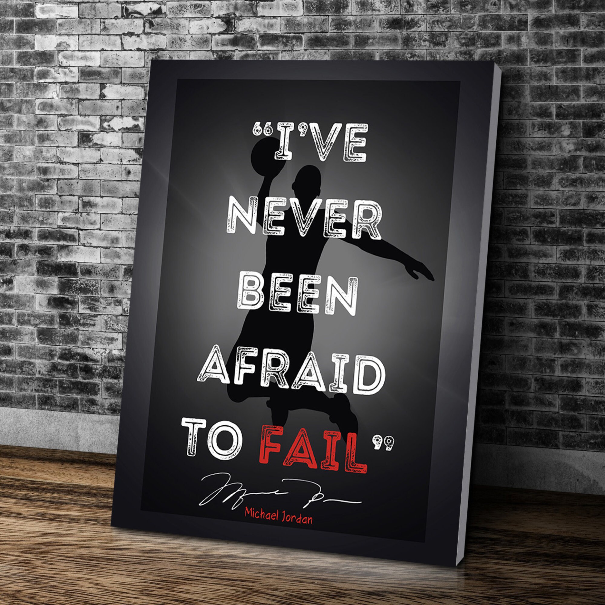 Michael Jordan Motivational Wall Art Quote I've Never Been Afraid to ...