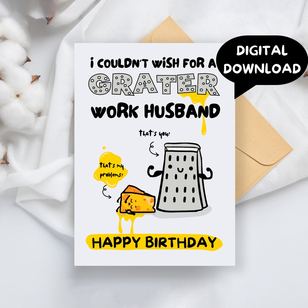 Grater Work Husband Funny Printable Birthday Card Printable - Etsy
