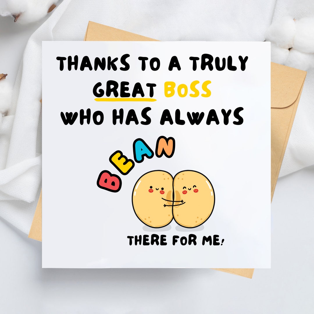 Thanks to A Truly Great Boss Who Has Always Bean There for Me - Thank ...