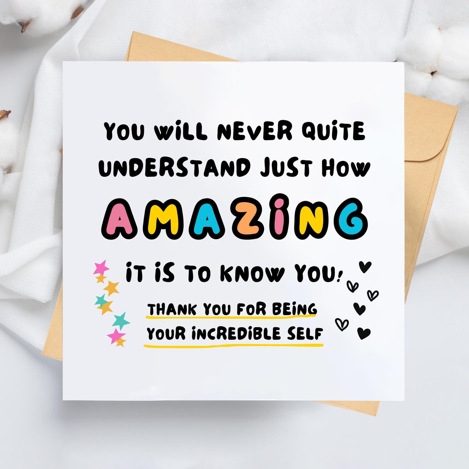 Appreciation Card - Amazing to Know You - Thank You for Being Your ...
