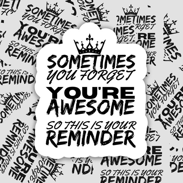 Sometimes You Forget Your Awesome So This Is Your Reminder Etsy Uk