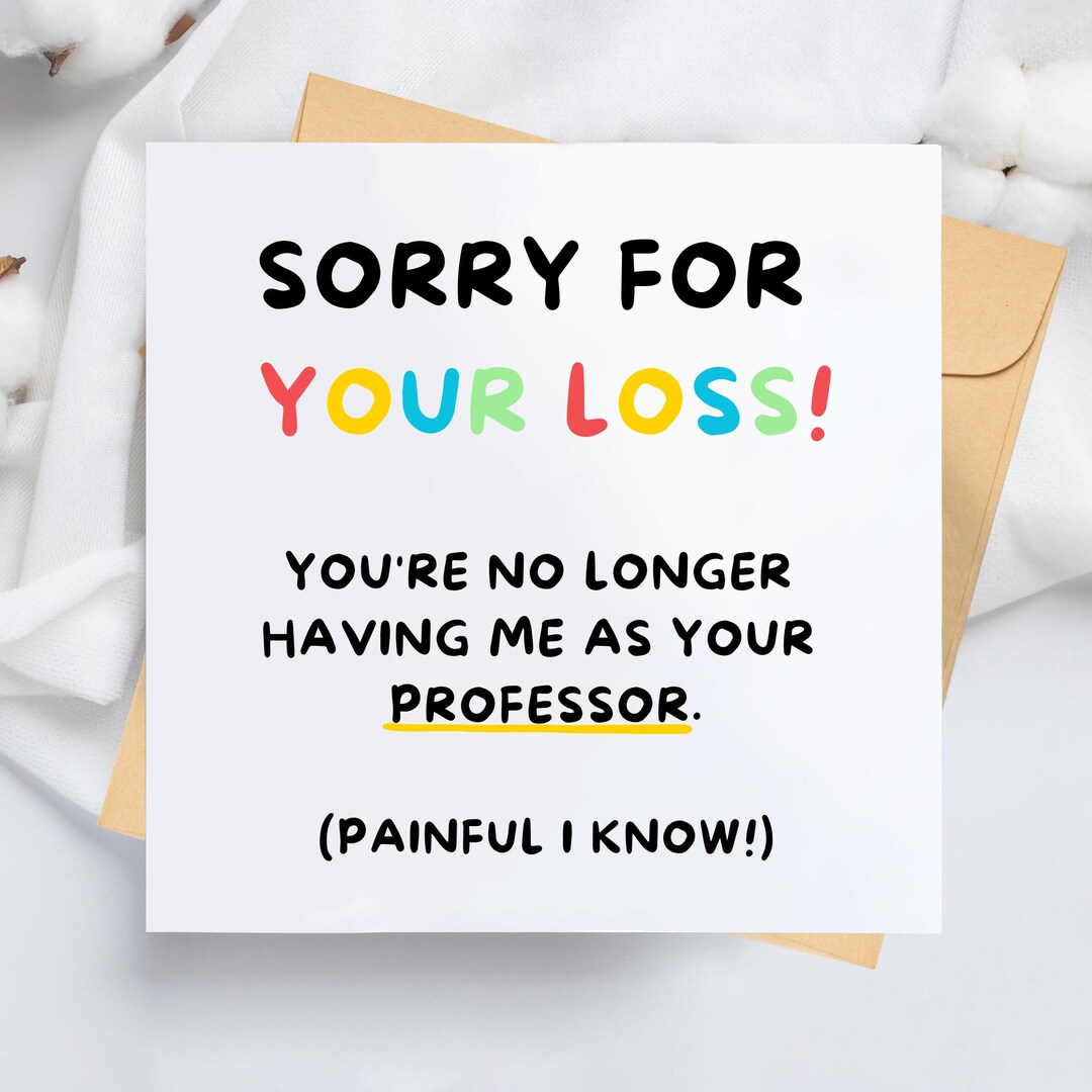 Sorry for Your Loss, Graduation Card for Student, Student Graduation ...