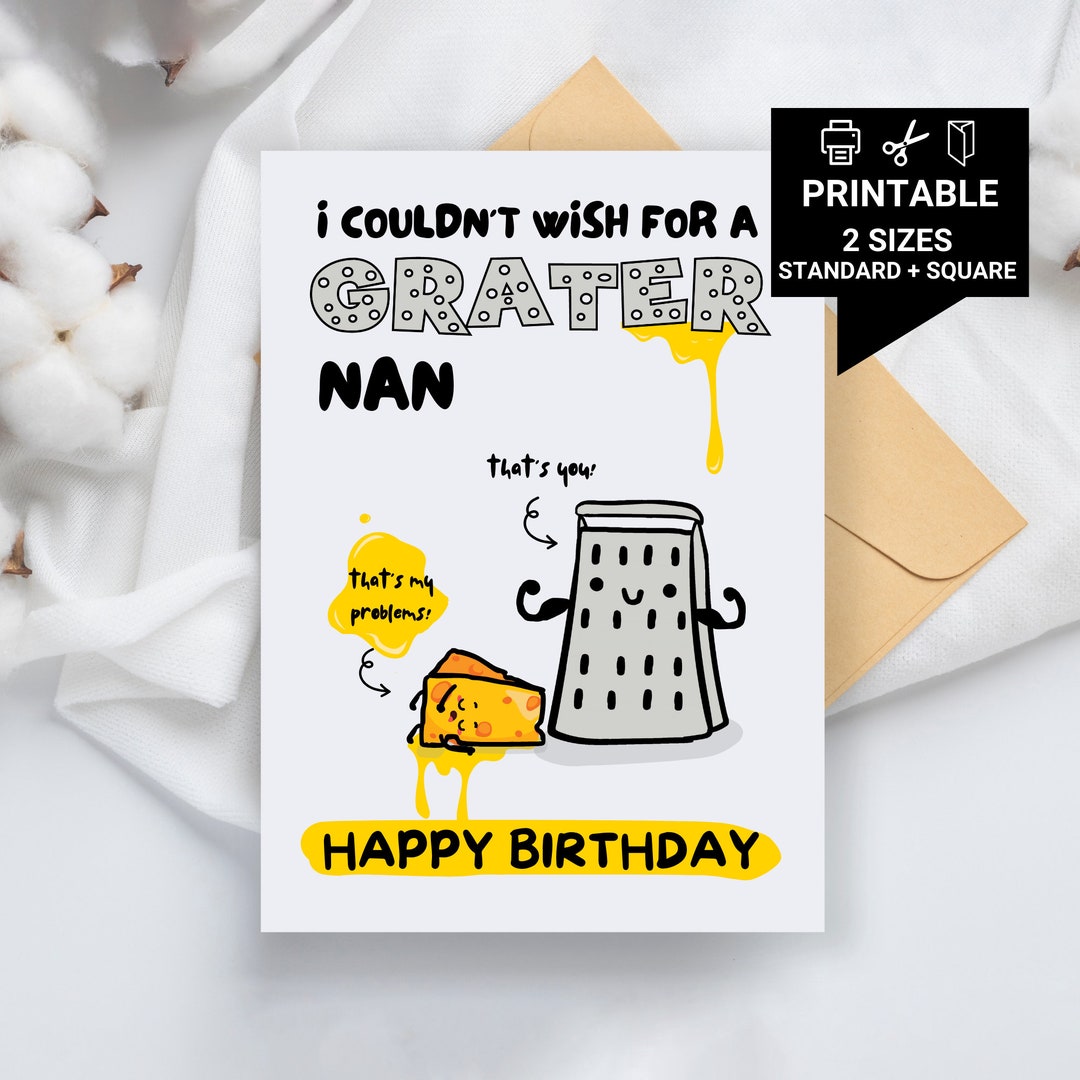 Grater Nan, Funny Printable Birthday Card, Printable Birthday Card ...