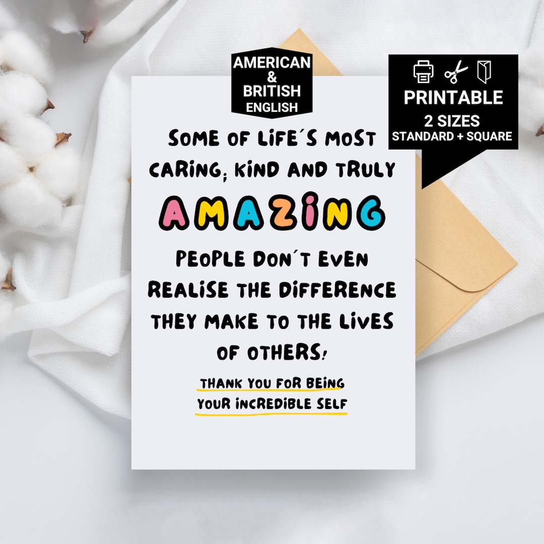 Thank You for Being Your Incredible Self Card - Printable Thank You ...