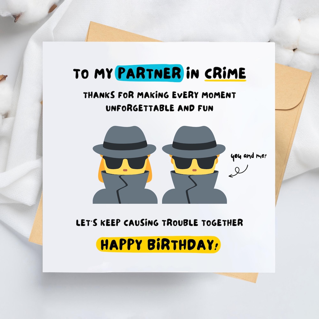 Happy Birthday to My Partner in Crime - Happy Birthday Card, Birthday ...