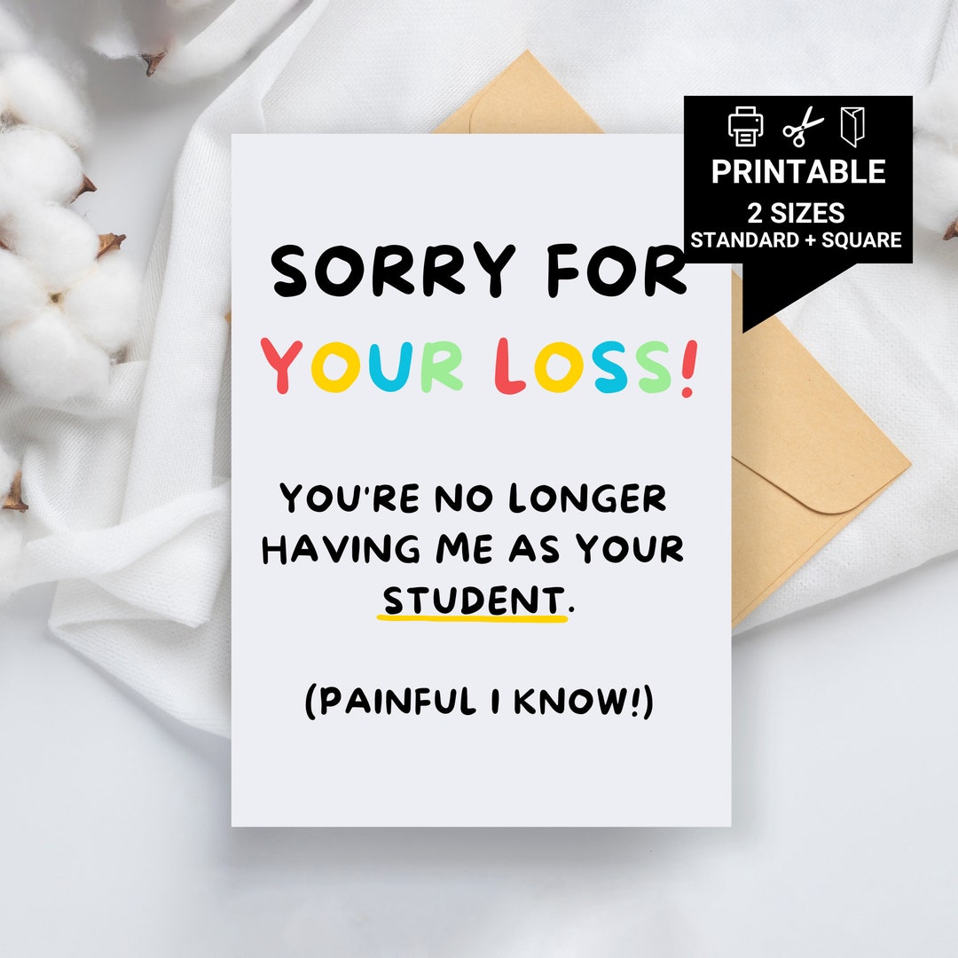 Sorry for Your Loss, Funny Card, Printable Leaving Card, Thank You ...