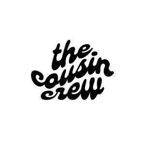 Cousins, Cousin Crew, Digital Download, Gift for Cousin, Cousin Bundle ...