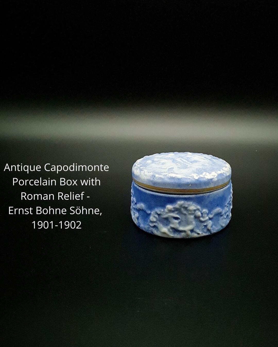 Antique Capodimonte Porcelain Box With Roman Relief - Ernst Bohne Söhne ...