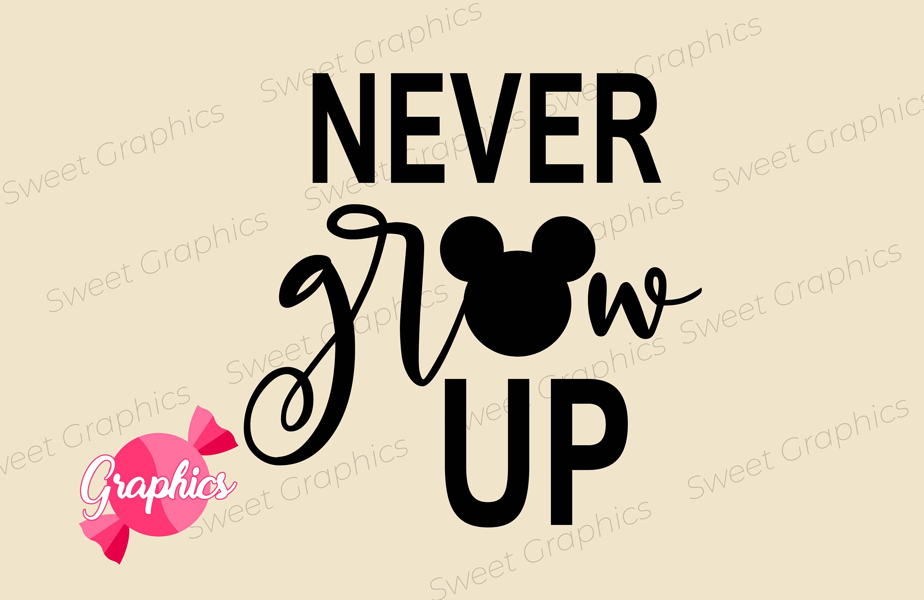 Never Grow up SVG, Mickey SVG - Etsy