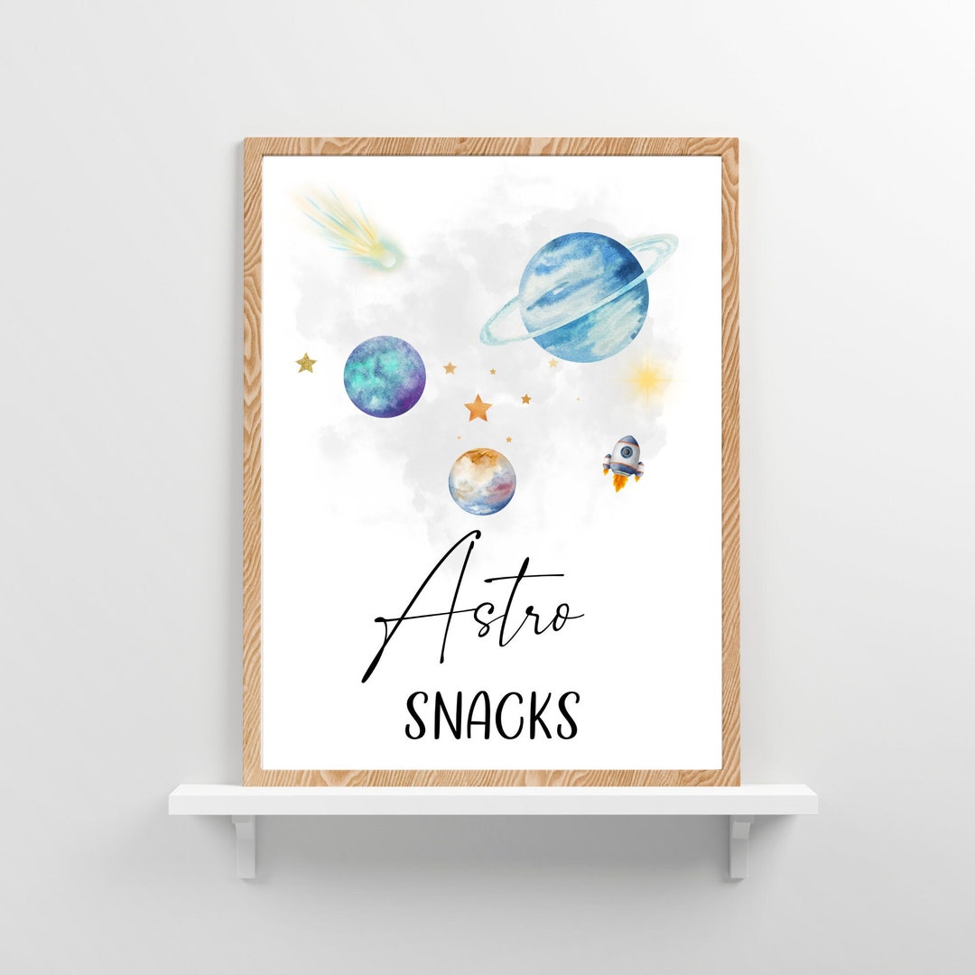 Astro Snacks, Space Party Sign, Outer Space Birthday Sign, Signs ...