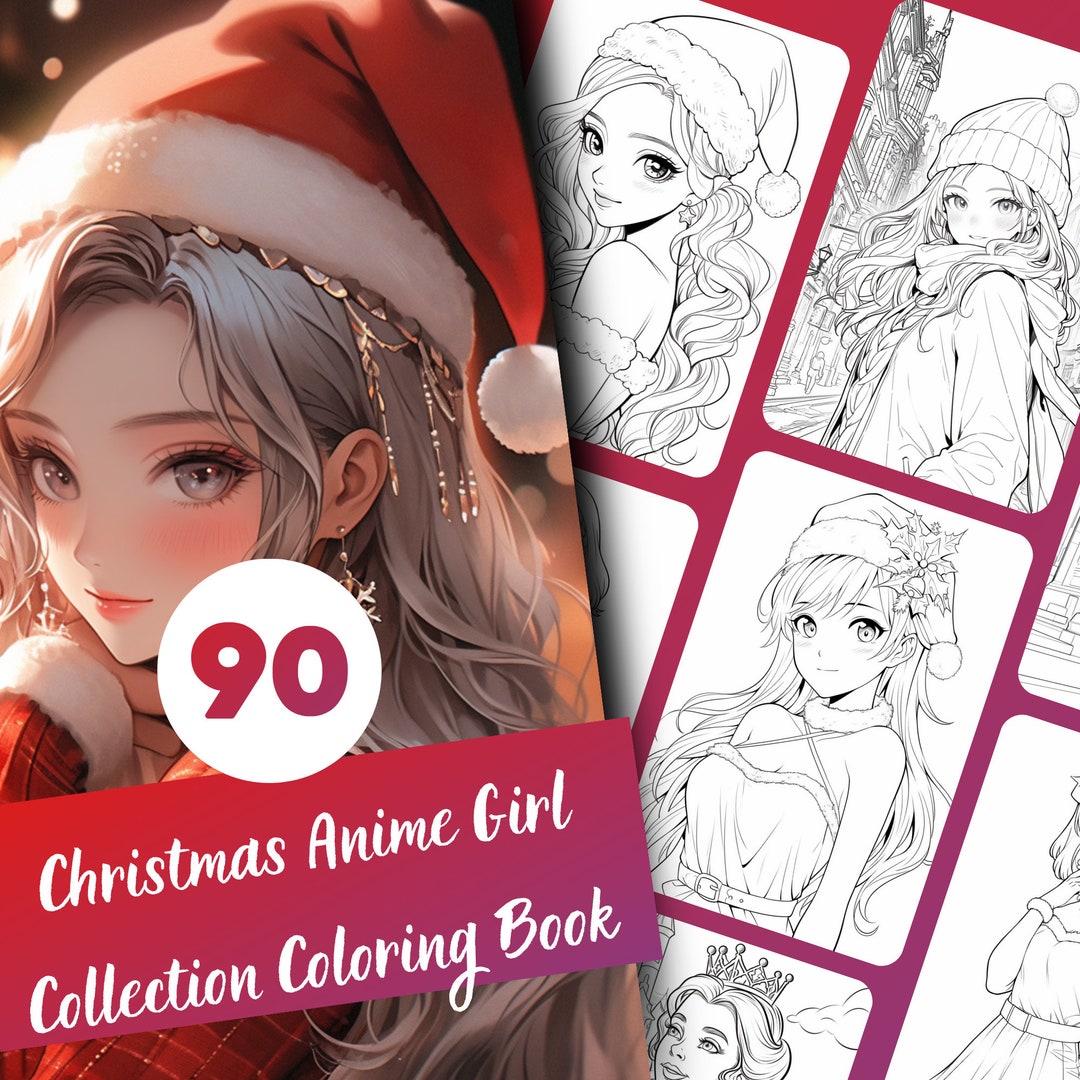 Christmas Anime Girl Collection Coloring Book, 90 Page Beautiful ...