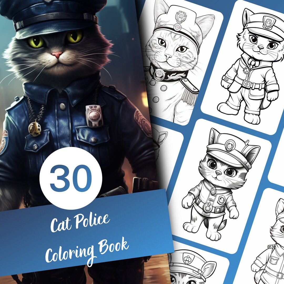Cat Police Coloring Book, 30 Pages of Adorable Cat Police Officers in ...