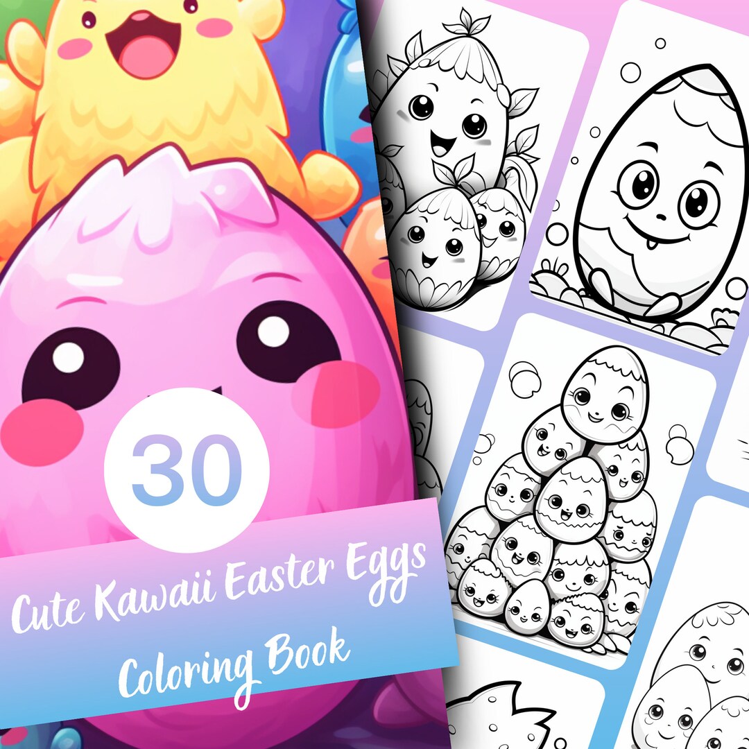 Cute Kawaii Easter Eggs Coloring Book, 30 Page Coloring Book of ...