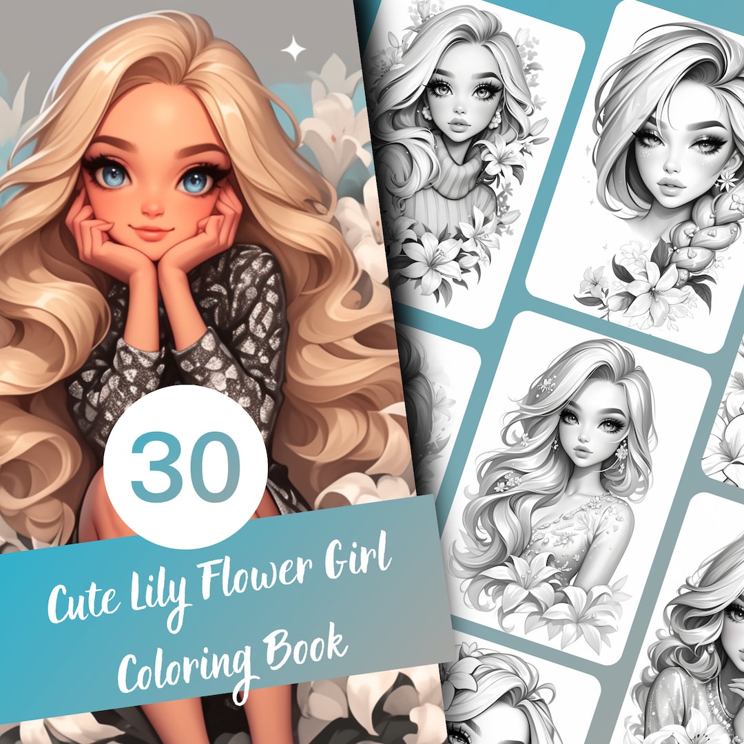 Cute Lily Flower Girl Coloring Book - 30 Page Grayscale Coloring Book ...