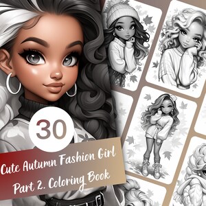 Cute Autumn Fashion Girl Part 2. Coloring Book 30 Page Grayscale ...