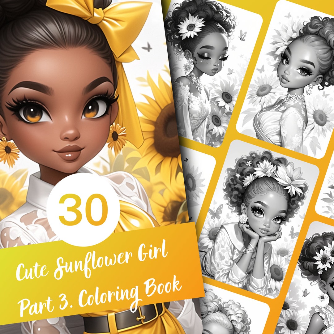 Cute Sunflower Girl Coloring Book Part 3. 30 Page Grayscale Coloring ...