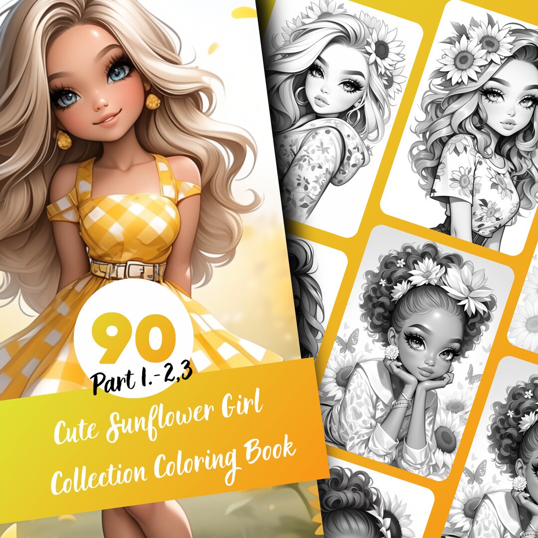 Cute Sunflower Girl Collection Coloring Book 90 Page Grayscale Coloring ...