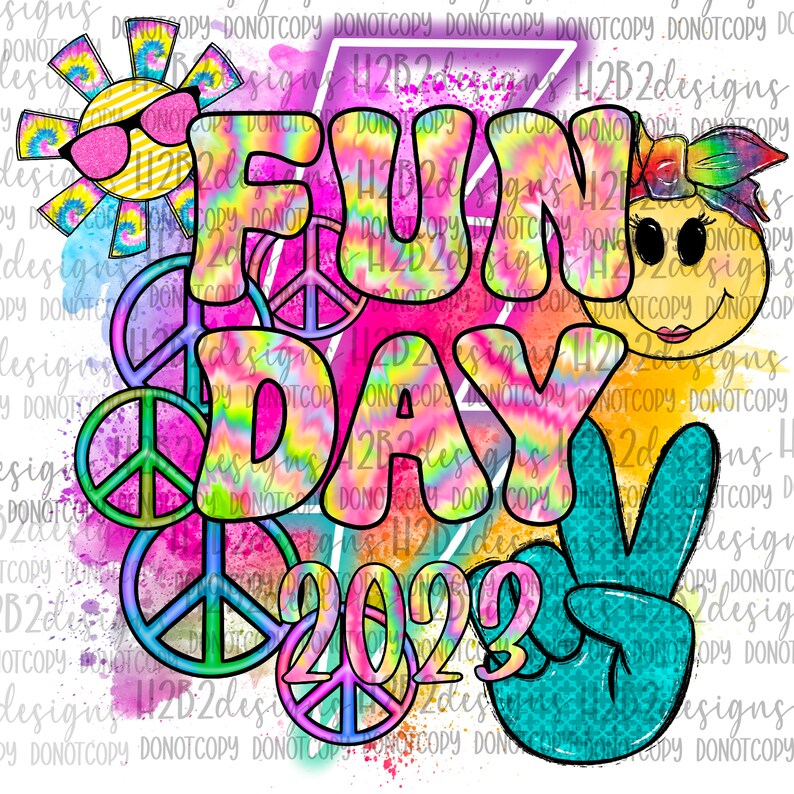 Fun Day 2023 Digital Design PNG Transparent Design Sublimation - Etsy