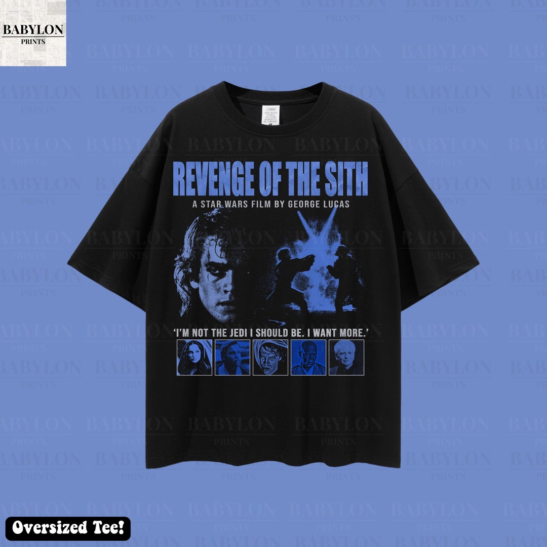 Oversized Revenge of the Sith T Shirt Anakin Skywalker Shirt Obi Wan ...