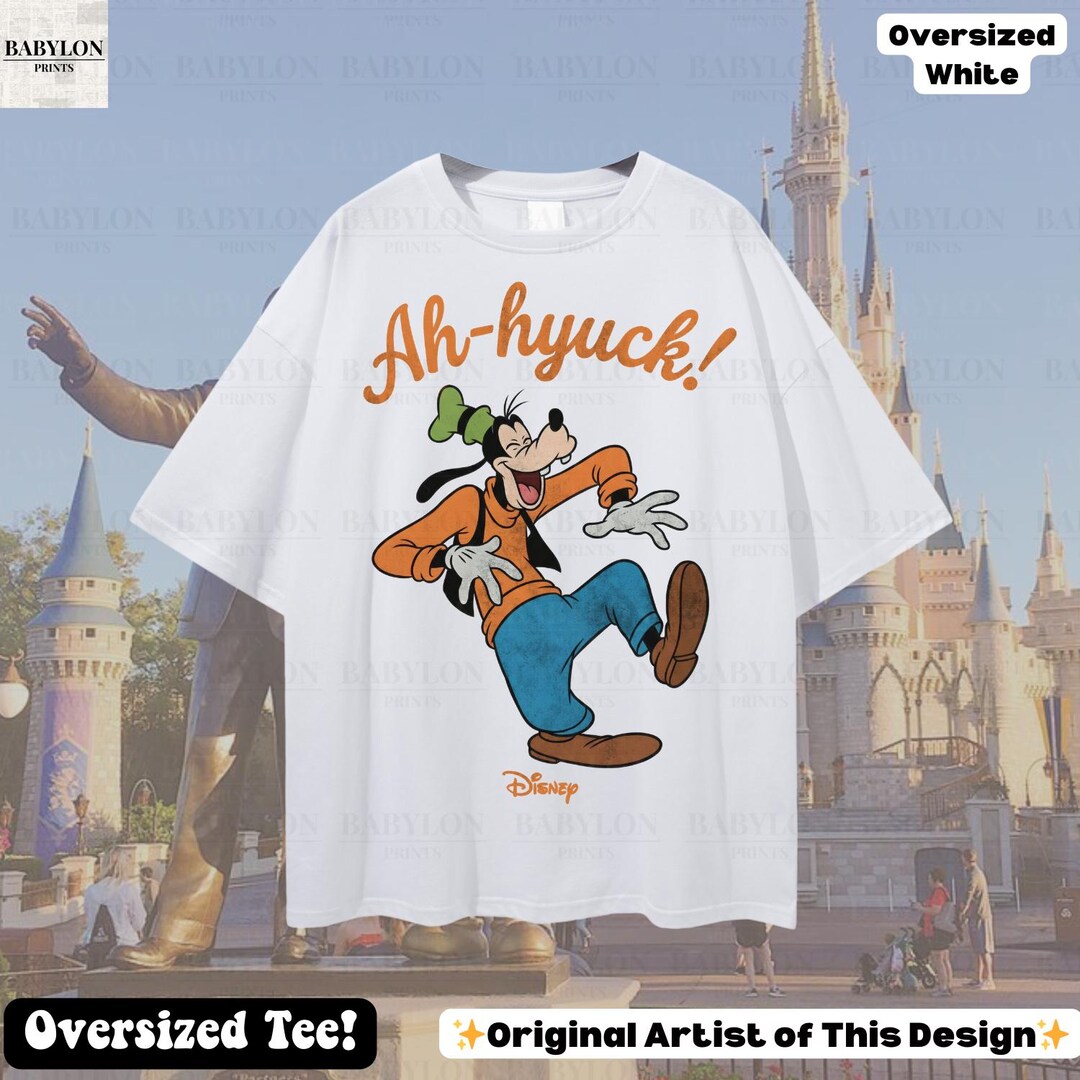 Oversized Goofy Disney Shirt: Retro Goofy Ah-hyuck Shirt, Magic Kingdom ...