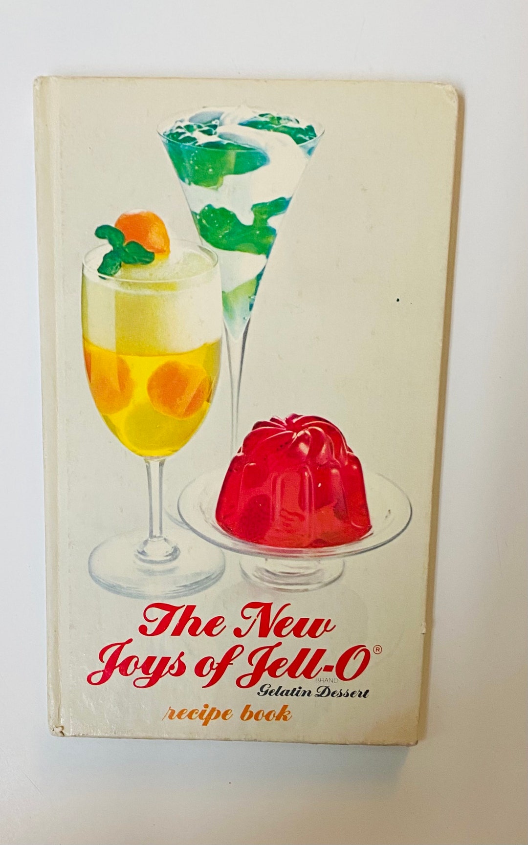 The New Joys of Jello Gelatin Recipe Book Hardcover 1979 Retro Jello ...