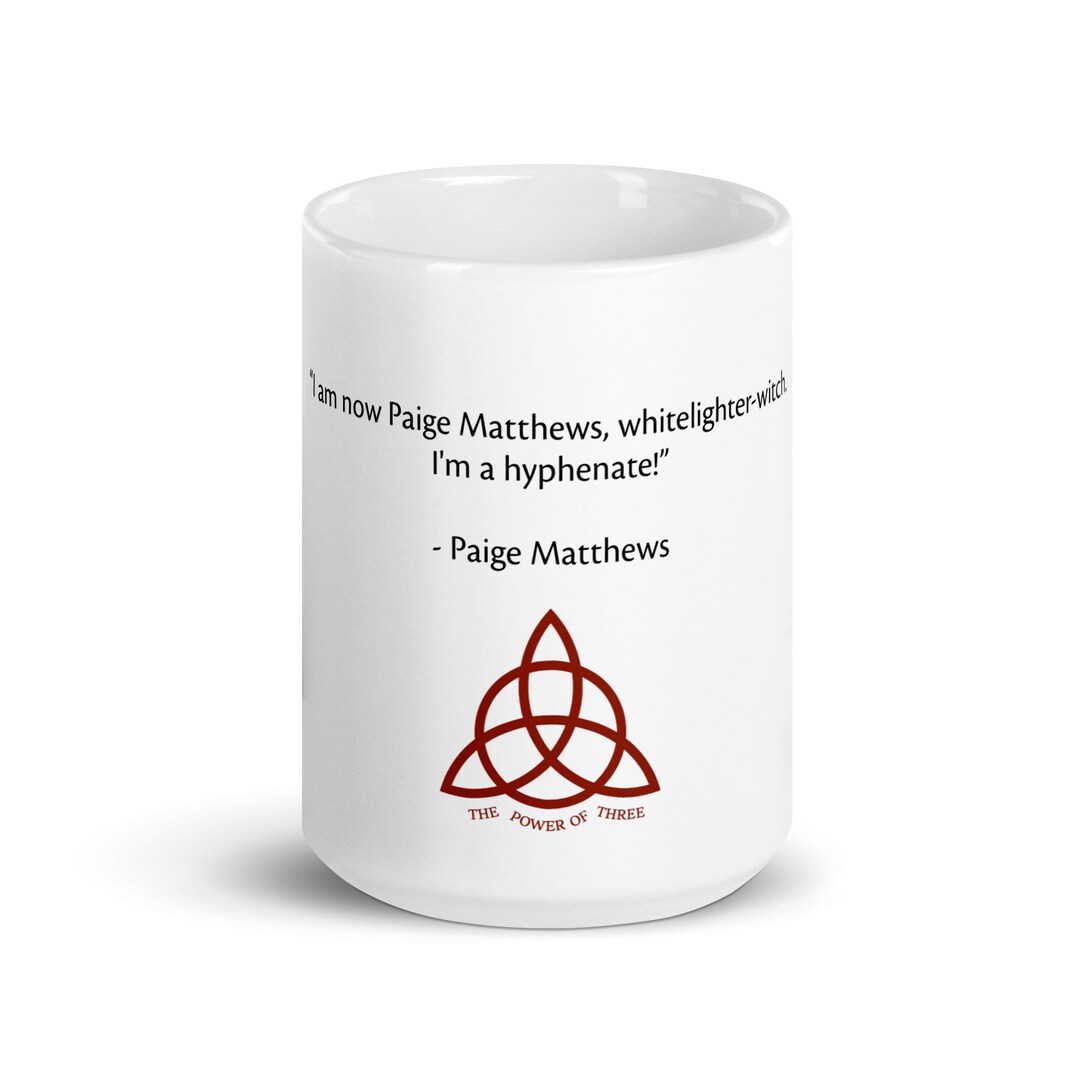 Charmed Paige Matthews Quote Coffee Mug - Etsy