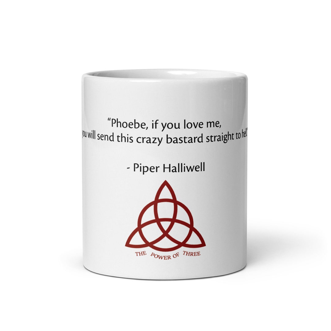 Charmed Mug - Piper Halliwell Quote - Etsy