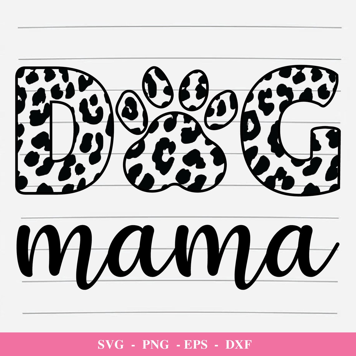Dog Mama Svg, Dog Mama Png, Dog Mama Cricut, Dog Mama Eps - Etsy