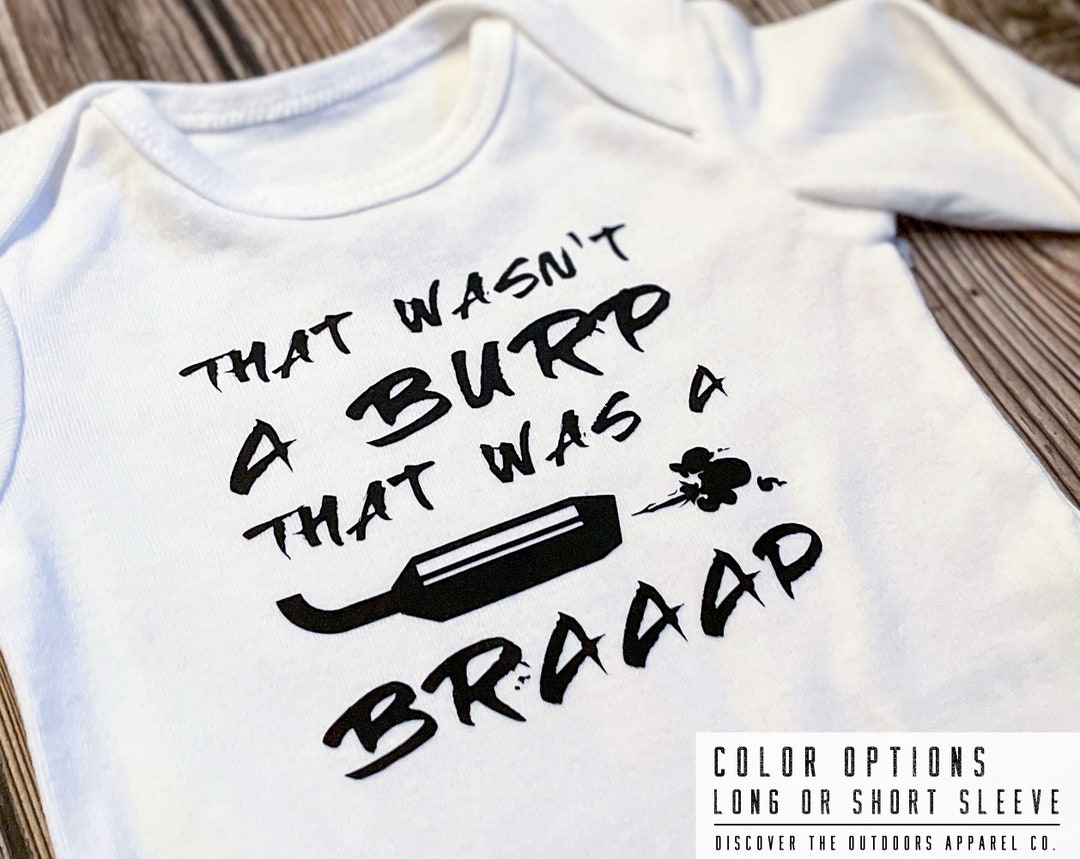 Wasn't a Burp That Was a Braaap Onesie or Toddler Shirt, Motocross ...