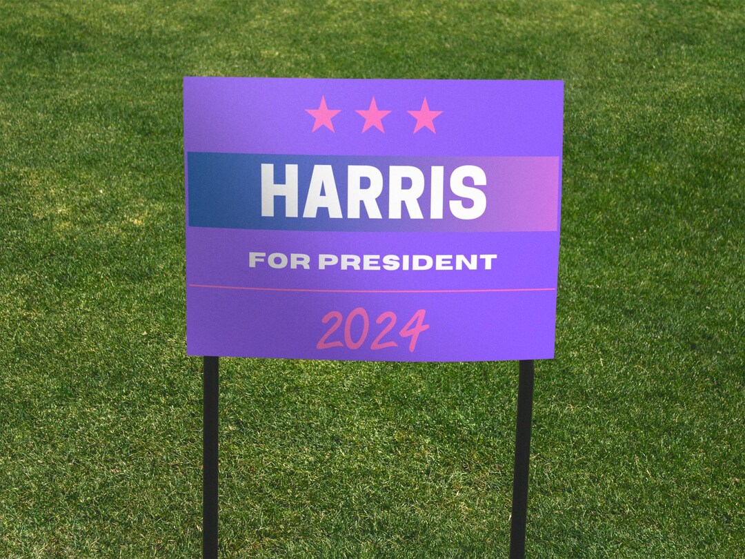 Kamala Harris Yard Sign 2024 Election Support Kamala With Putting a ...