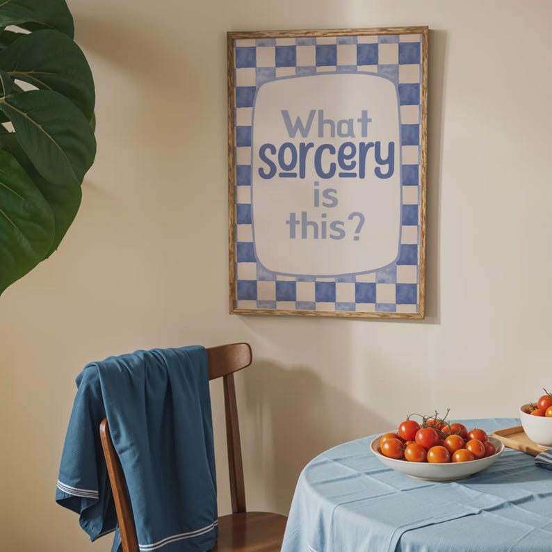 What Sorcery is This Funny Printable Wall Art Trendy Retro Quote Poster ...
