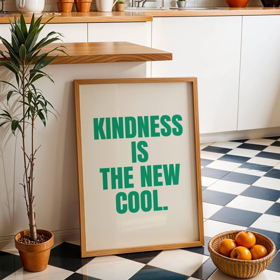 Kindness Quotes and Sayings Home Wall Art Printable Cool Poster ...