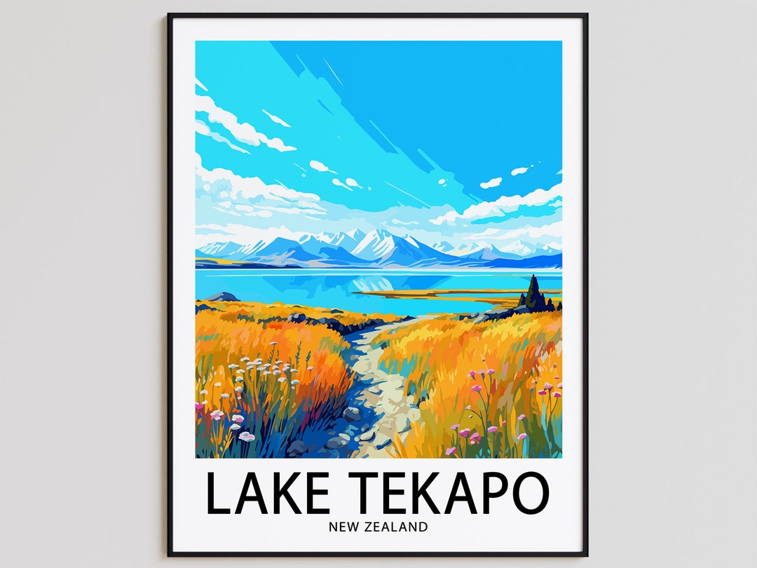 Lake Tekapo Travel Poster Lake Tekapo Print New Zealand Art Print Lake ...