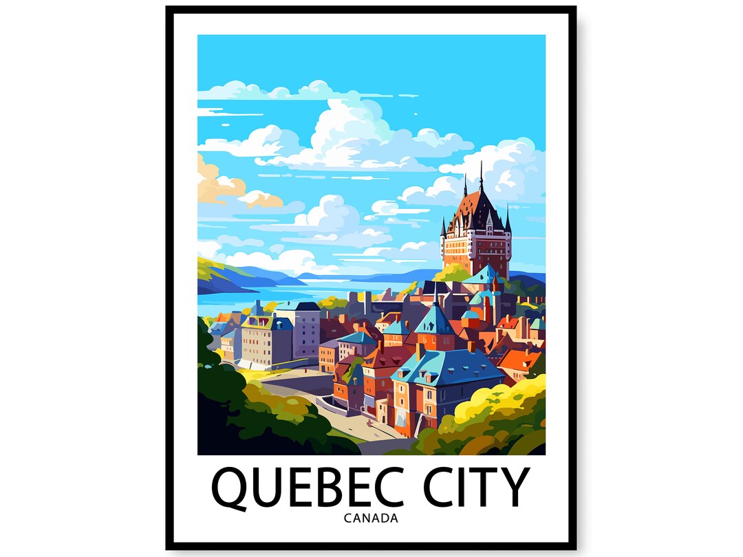 Quebec City Travel Poster Quebec City Print Canada Art Print - Etsy