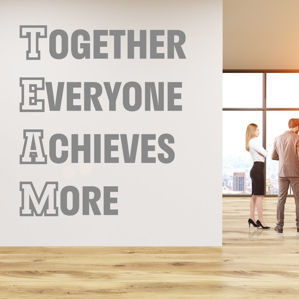 Team - Together Everyone Achieves More Office Decal Vinyl Wall Sticker ...