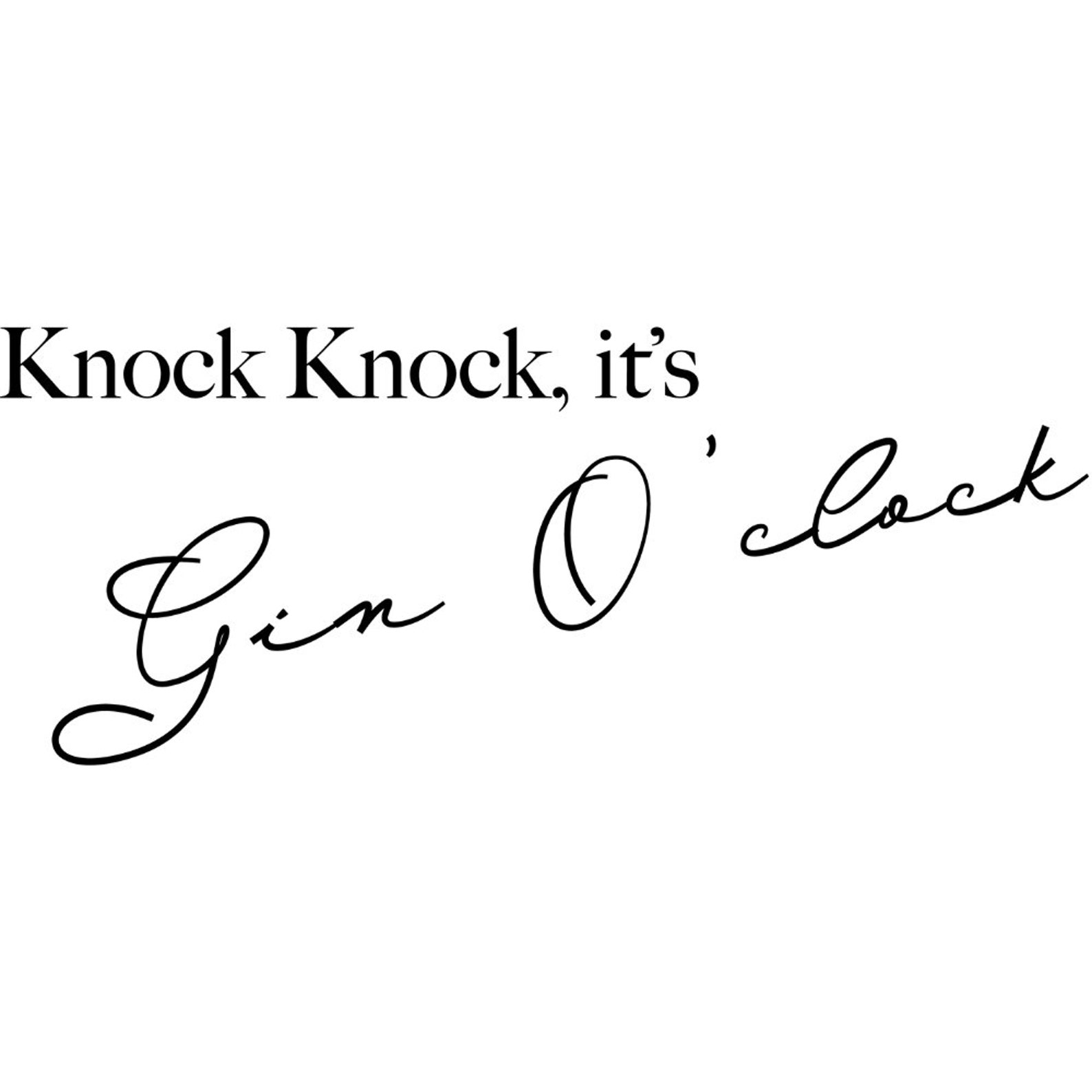 Knock, Knock, It's Gin O'clock Wall Decal - Etsy