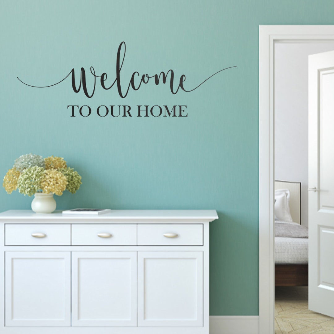Welcome to Our Home Vinyl Decal Wall Sticker - Etsy